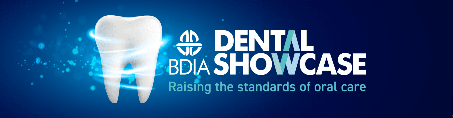 Dental Showcase - BDIA (British Dental Industry Association)
